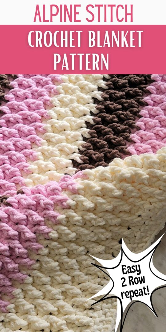 Alpine Stitch Blanket - Crochet Dreamz