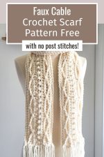 Easiest Crochet Cable Scarf Pattern - Crochet Dreamz