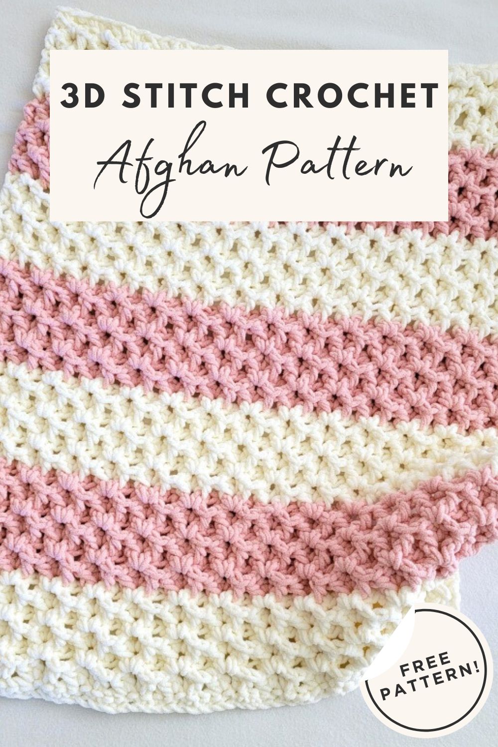 3D Crochet Blanket Pattern (FREE) - Crochet Dreamz