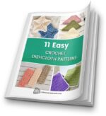 11 Crochet Dishcloth Patterns (FREE)